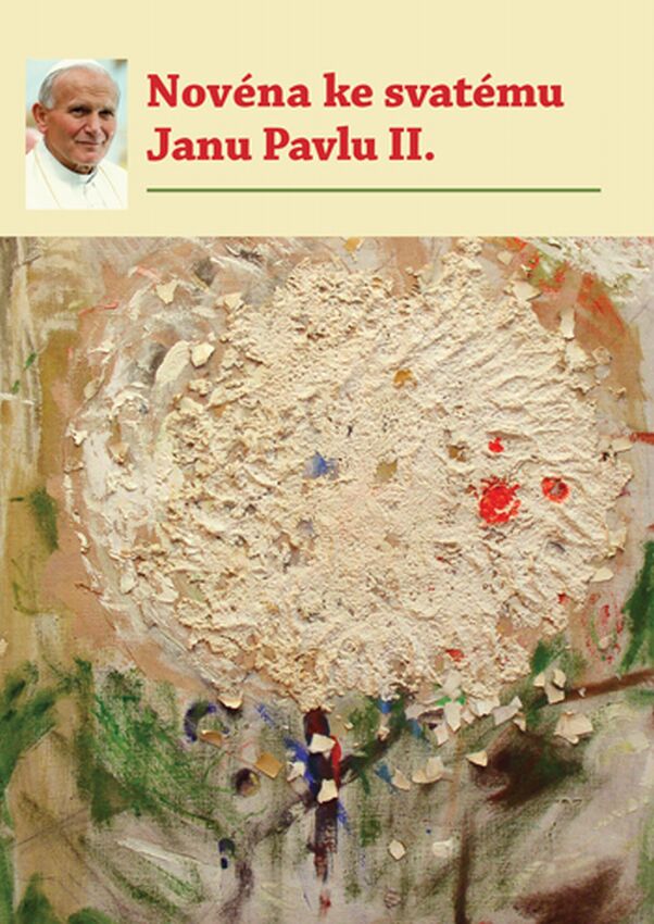 Novéna ke svatému Janu Pavlu II. | Církev.cz E-shop