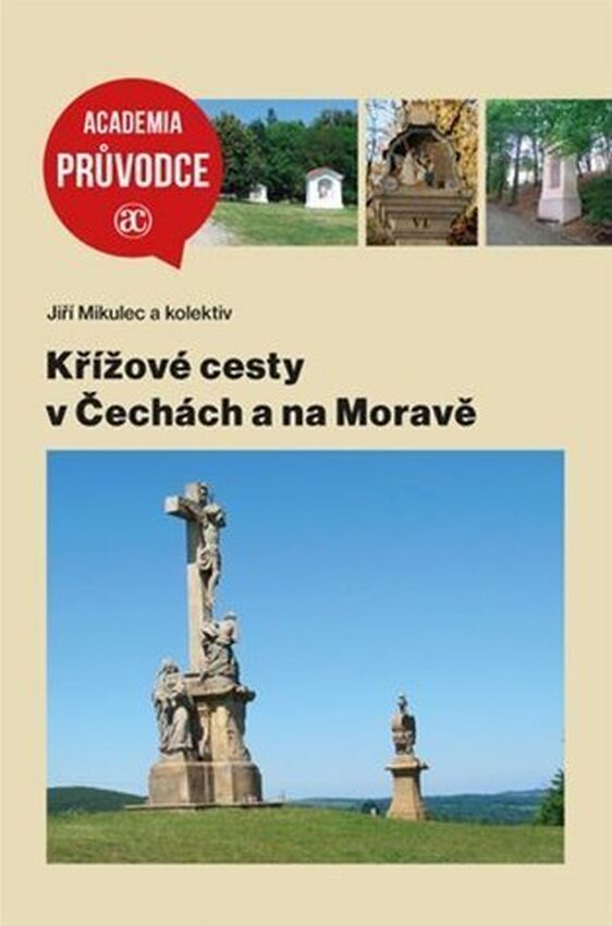 Křížové cesty v Čechách a na Moravě | Církev.cz E-shop